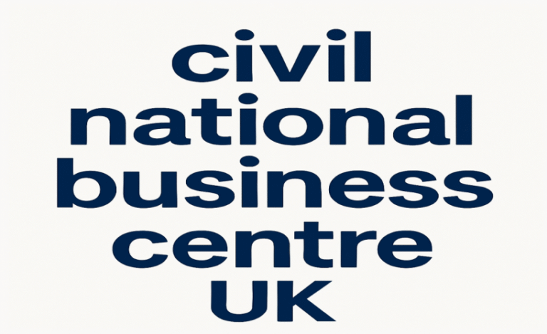 The Civil National Business Centre: Where UK Businesses Begin Their ...